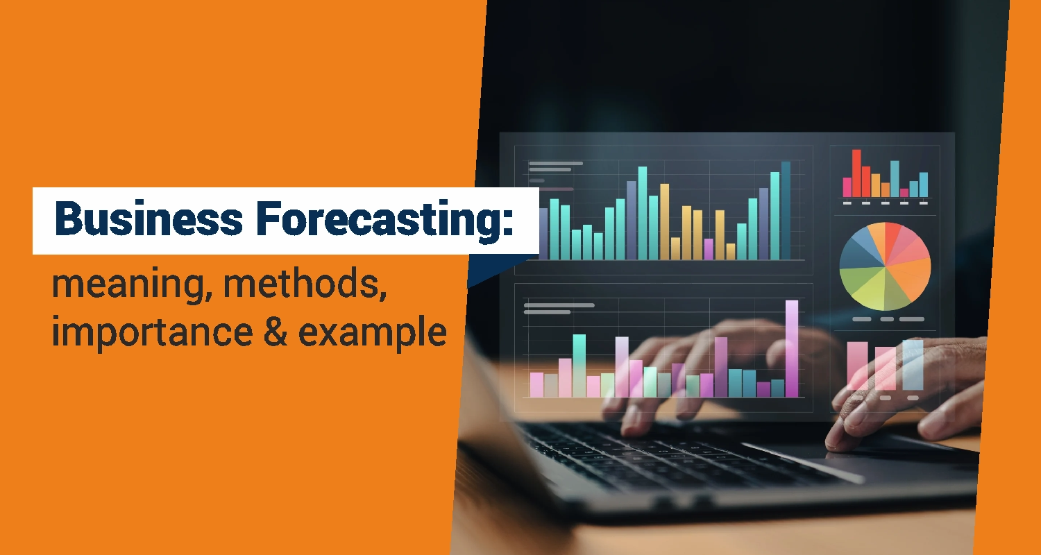 Business Forecasting: Meaning, Methods, Importance & Examples | IIFL Finance